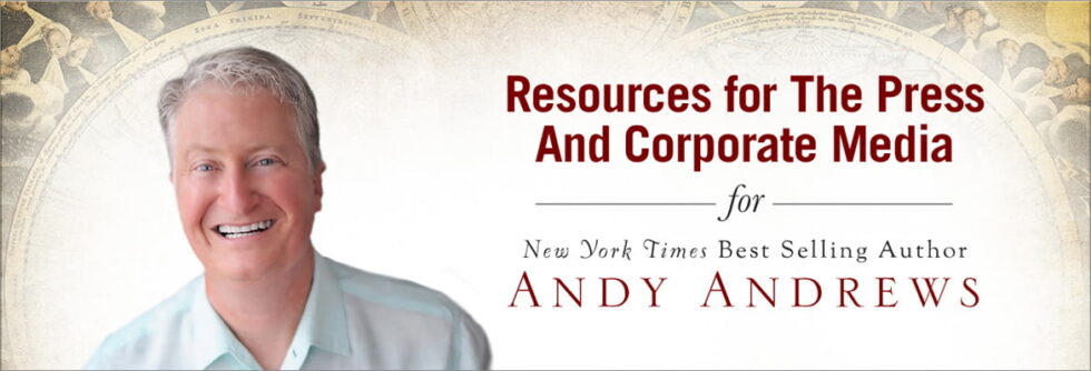 Press Resources - Andy Andrews
